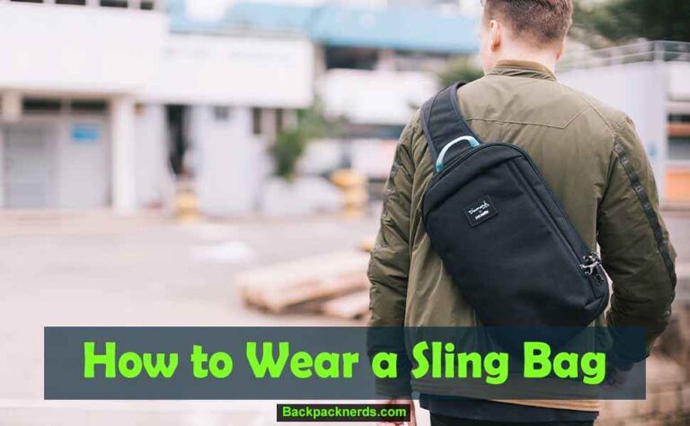 How to Wear a Sling Bag? [4 Effective Methods] - Backpack Nerds